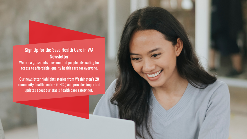 Subscribe Today - Save Health Care in Washington