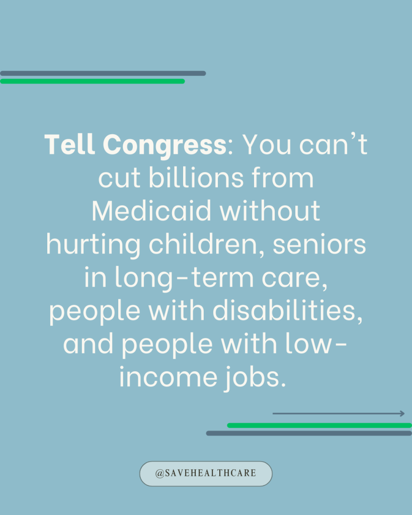 Protect Medicaid - Federal Action, 2025 - Save Health Care in Washington